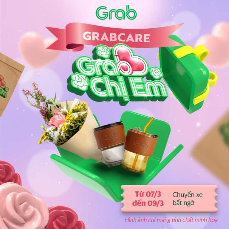 Grab | Chuỗi chương trình Grab 💚 Chị Em - Chào mừng Ngày Quốc tế Phụ nữ ...