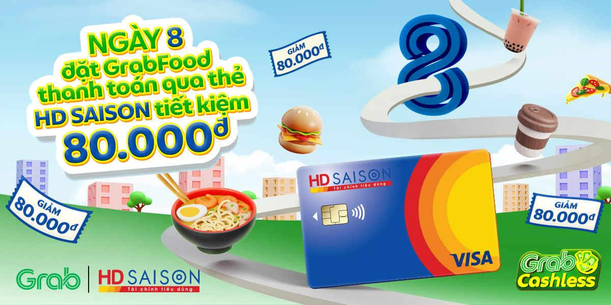 Ưu đãi thẻ tín dụng HD SAISON | Grab VN