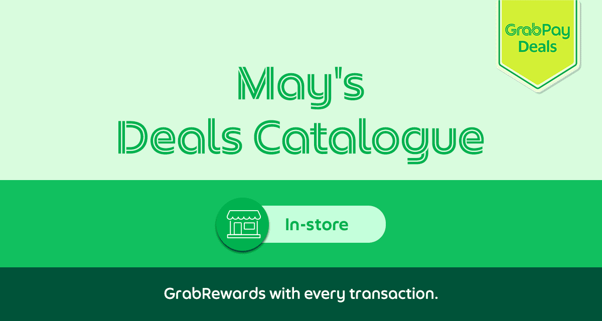 GrabPay Deals: May’s in-store savings | Grab MY