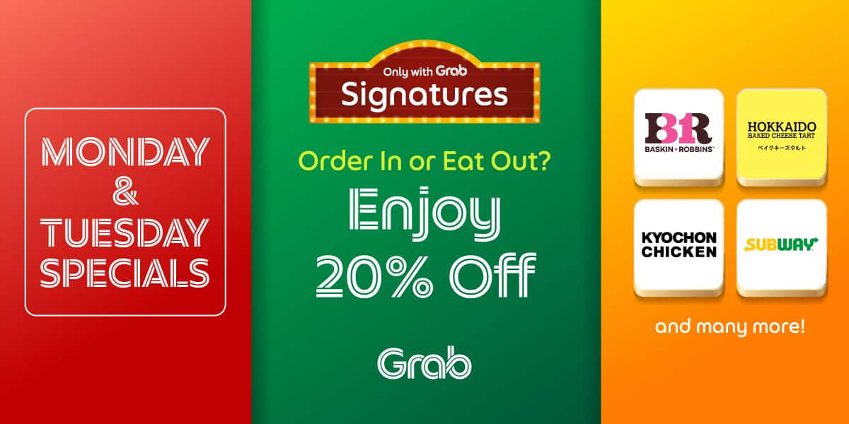 Grab Signatures: Monday & Tuesday Specials | Grab MY