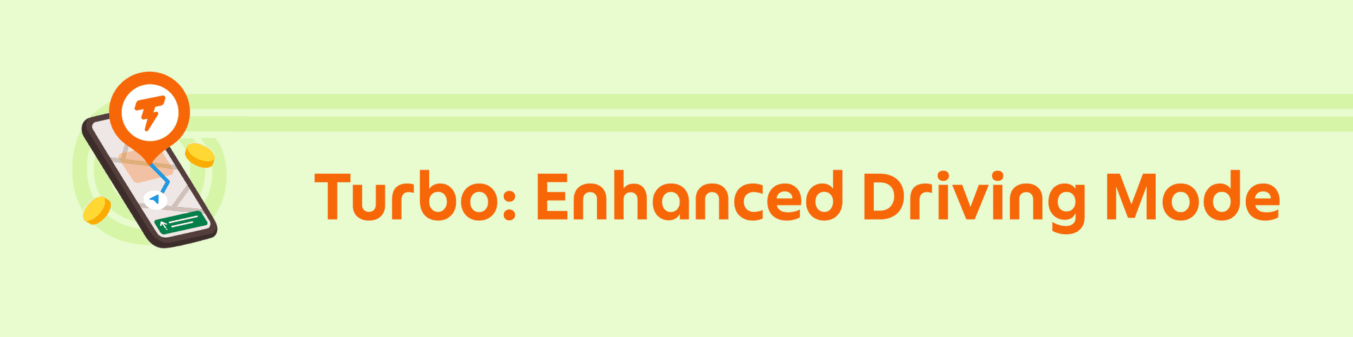 Turbo: Enhanced Driving Mode | Grab MY