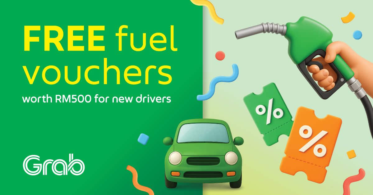 Free Fuel Vouchers worth RM500 for new Grab Driver-Partner | Grab MY