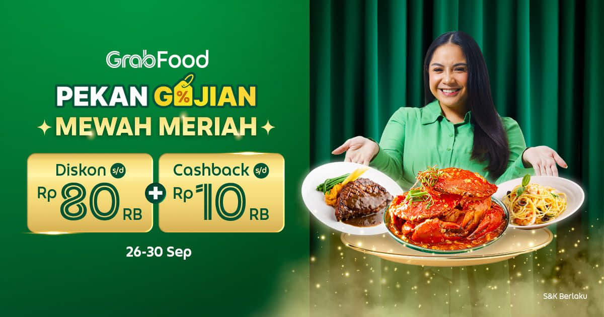 Menu Mewah Berlimpah Diskon s/d Rp80rb+Diskon s/d Rp10rb di GrabFood ...