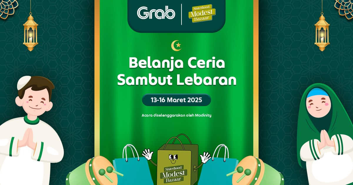 Pergi ke Sisterhood Modest Bazaar naik Grab 🚘 | Grab ID